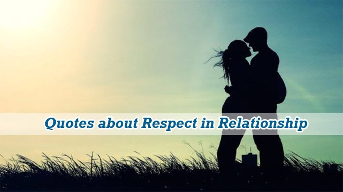 Boyfriend Respect Quotes